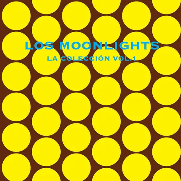 LOS MOONLIGHTS :: LA COLECCION VOL.1 – La Roma Records